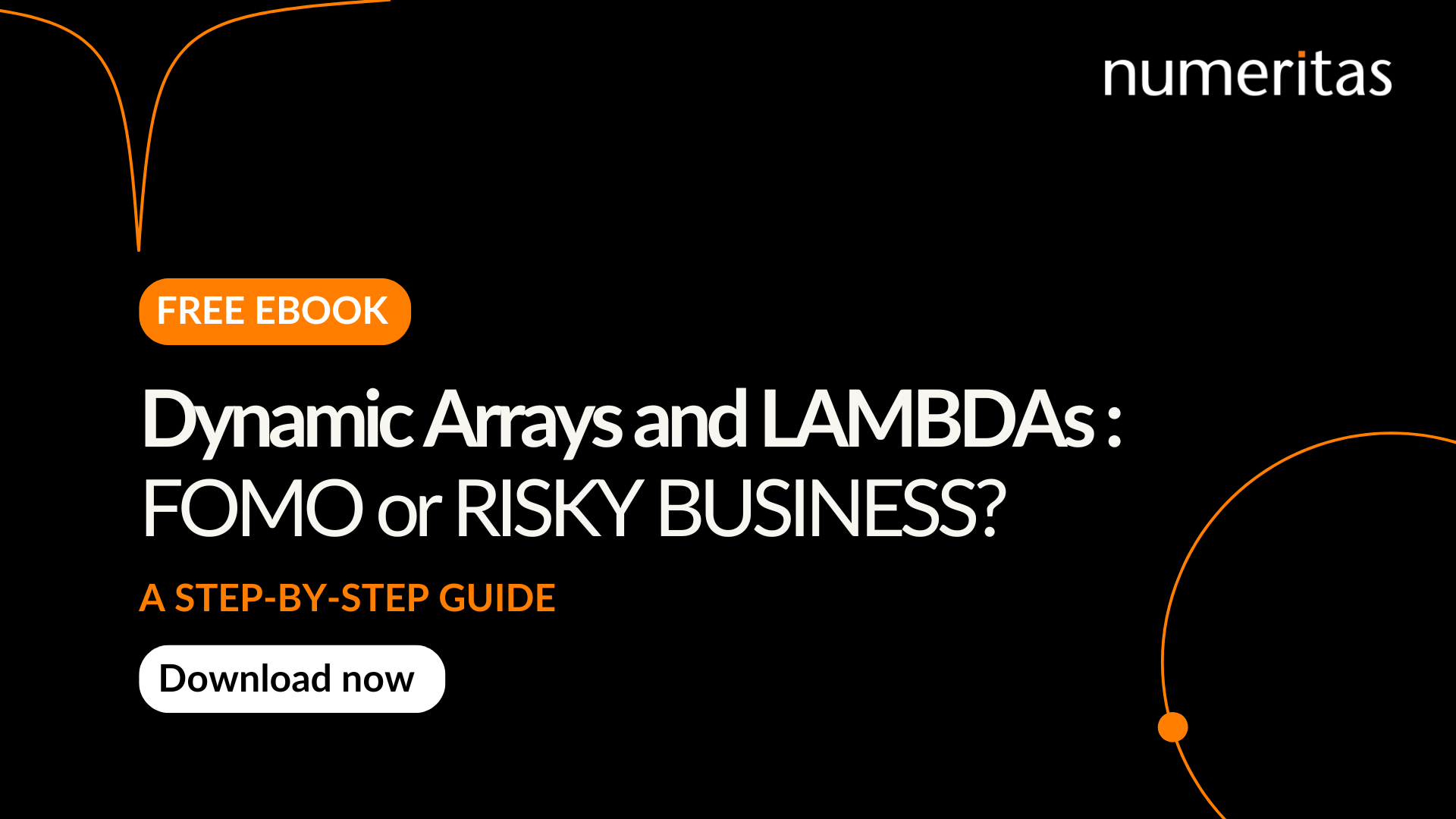 Dynamic arrays and LAMBDAs: FOMO or Risky Business? - Numeritas